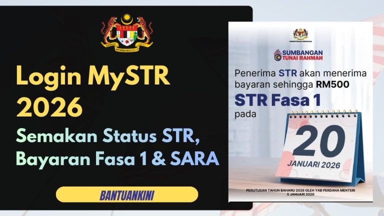 Login MySTR 2026: Semakan Status STR, Bayaran Fasa 1 & SARA
